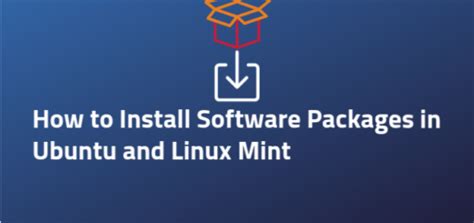 Here Is The Best Trick To Install Ubuntu Packages In Linux Mint Fossguides