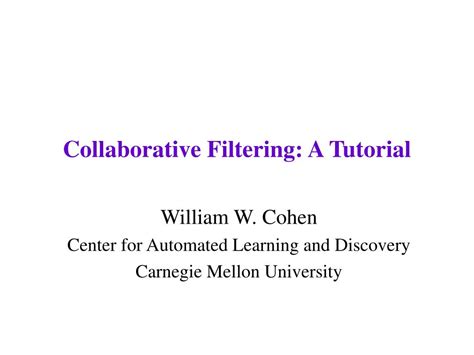 Ppt Collaborative Filtering A Tutorial Powerpoint Presentation Free Download Id229220