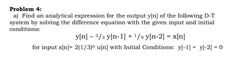 Solved Problem 4 A Find An Analytical Expression For The Chegg Com