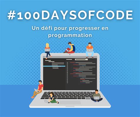 100daysofcode Un Défi Pour Progresser En Programmation Gamecodeur