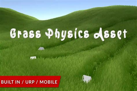 Grass Physics Asset 116 Game Assets Free