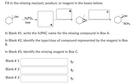 solved fill in the missing reactant product or reagent in