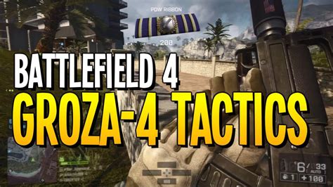 Battlefield 4 Groza 4 Tactics Bf4 Multiplayer Gameplay Youtube