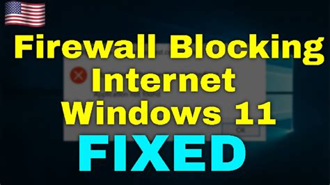How To Fix Firewall Blocking Internet Windows 11 Youtube