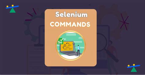 Selenium Commands A Comprehensive Guide To Automation Testing