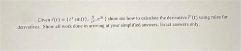 Solved Evaluate A Vector Valued Functionperform Algebraic