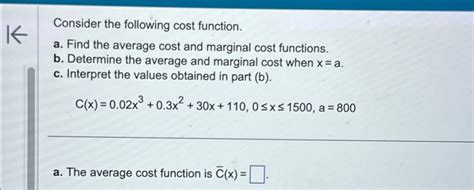 Solved Consider The Following Cost Function A Find The Chegg