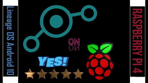 Lineageos Raspberry Pi 4