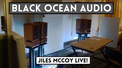 Black Ocean Audio Live With Jiles Mccoy They Make Speakers Youtube