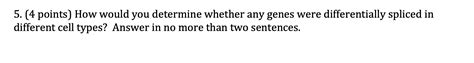 Solved 5 4 Points How Would You Determine Whether Any