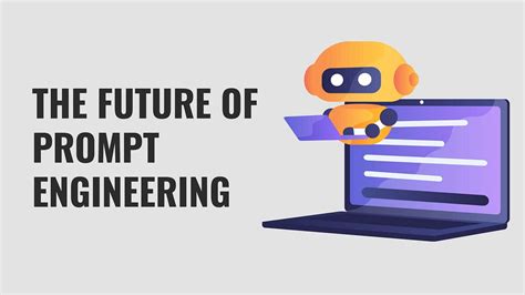 Future Trends In Prompt Engineering Shaping The Next Generation Of Ai Interaction By Praveen