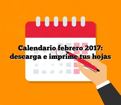 Calendario Febrero Descarga E Imprime Tus Hojas