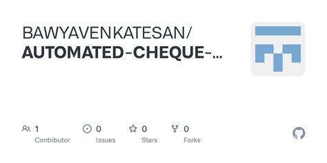 Github Bawyavenkatesanautomated Cheque Processing