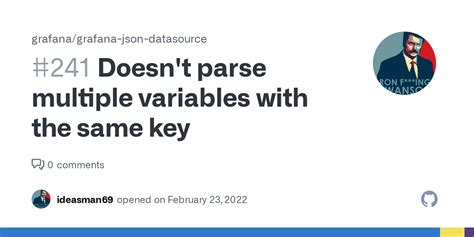 doesn t parse multiple variables with the same key · issue 241 · grafana grafana json