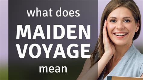 Maiden Voyage • Definition Of Maiden Voyage Youtube