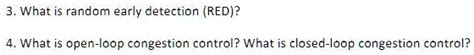 Solved 3 What Is Random Early Detection Red 4 What Is Open Loop