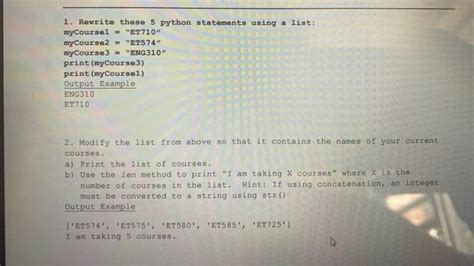 Solved 1 Rewrite These 5 Python Statements Using A List