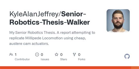 github kylealanjeffrey senior robotics thesis walker my senior