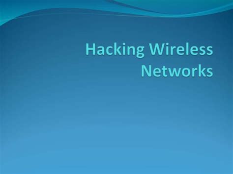 Ethical Hacking In Wireless Hacking1ppt