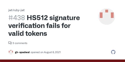 Hs512 Signature Verification Fails For Valid Tokens · Issue 438 · Jwtruby Jwt · Github