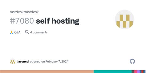Self Hosting · Rustdesk Rustdesk · Discussion 7080 · Github