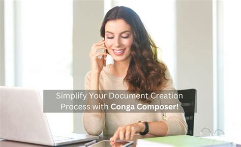 Simplify Your Document Creation Process With Conga Composer
