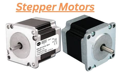 Stepper Vs Servo Motors A Comprehensive Comparison