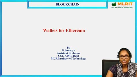 Lec17 Blockchain Wallets For Ethereum By Mrs G Sowmya Youtube