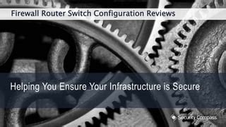 Firewall Router And Switch Configuration Review PPTX