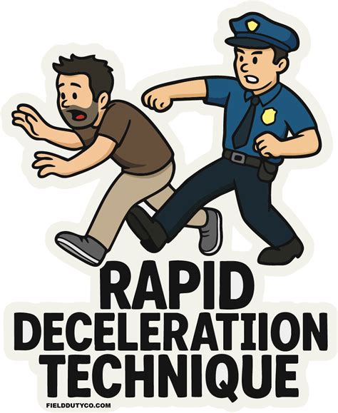 Rapid Deceleration Technique Sticker Fieldduty Co