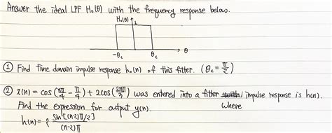 Solved Answer The Ideal Lpf H0 θ With The Frequency