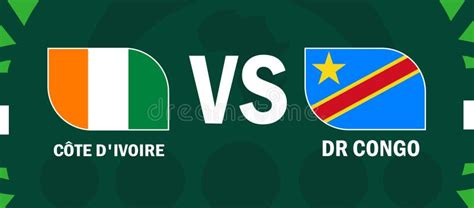 Ivory Coast And Dr Congo Flags Match African Nations 2023 Emblems Stock