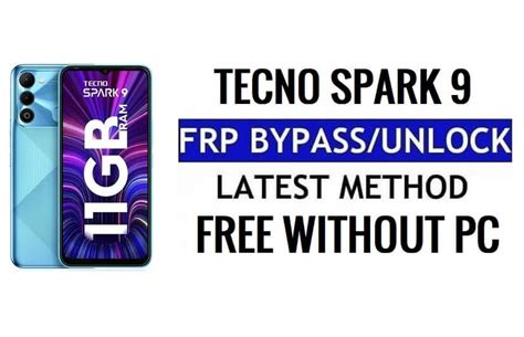 Tecno Spark FRP Bypass Android Google Sblocco Senza PC