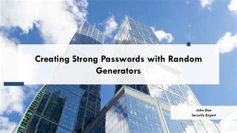 Creating Strong Passwords With Random Generators Ppt Guidelines At