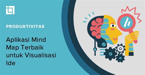 10 Aplikasi Membuat Mind Map Terbaik Untuk Visualisasi Ide