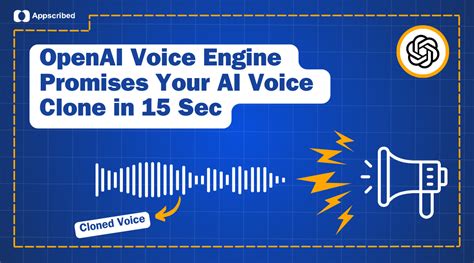 Openai Voice Engine Promises Your Ai Voice Clone In 15 Sec