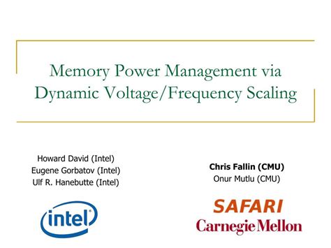 Ppt Memory Power Management Via Dynamic Voltagefrequency Scaling