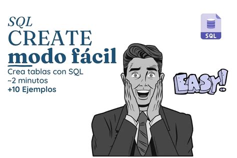 Como crear tablas en SQL SQL CREATE fácil y rápido