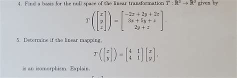Solved Find A Basis For The Null Space Of The Linear Chegg