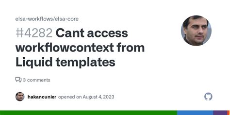cant access workflowcontext from liquid templates · issue 4282 · elsa workflows elsa core · github