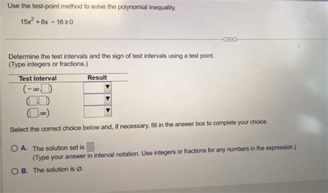 solved use the test point method to solve the polynomial inequality