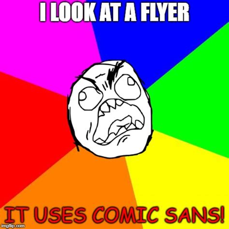 Comic Sans Memes And S Imgflip