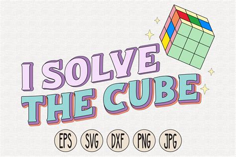 I Solve The Cube Graphic By Crafts Home Creative Fabrica