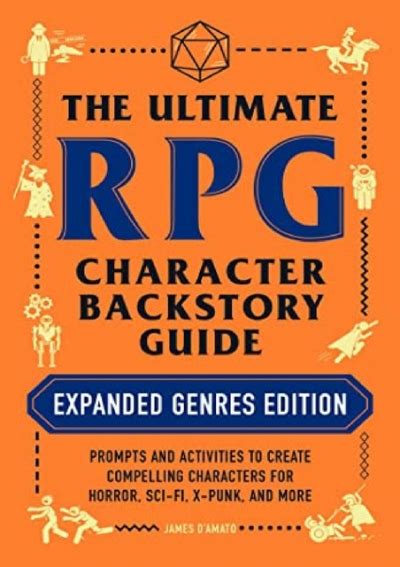 Read Ebook Pdf The Ultimate Rpg Character Backstory Guide Expanded Genres Edition Prompts