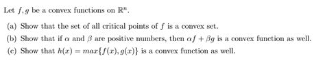 Solved Let F G Be A Convex Functions On R” A Show That