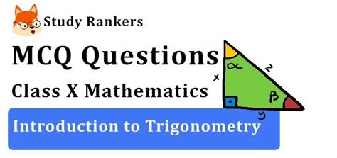 Mcq Questions For Class 10 Maths Ch 8 Introduction To Trigonometry