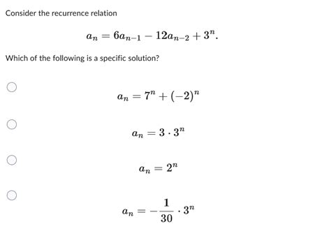 Solved Consider The Recurrence Relation An −5an−1 14an−2