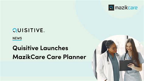 Quisitive Launches Mazikcare Care Planner A Leading Edge Patient Treatment Pathing Application
