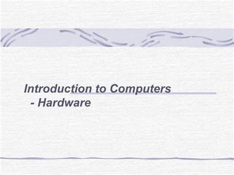 10 Introduction To Hardware Computer Architecture Pptx Computing