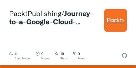 GitHub PacktPublishing Journey To A Google Cloud Professional Machine